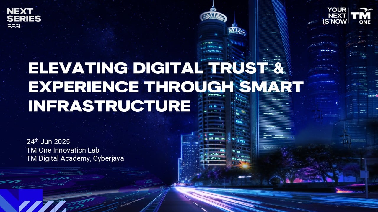 Elevating Digital Trust & Experience Through Smart Infrastructure - TM One